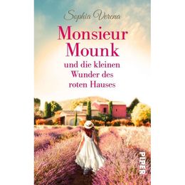 PIPER Monsieur Mounk und die kleinen Wunder des roten Hauses - Sophia Verena, Taschenbuch