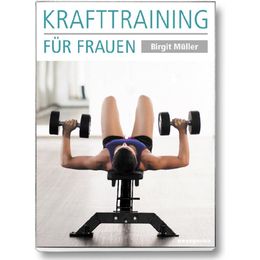 Krafttraining für Frauen - Birgit Müller, Kartoniert (TB)