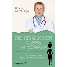 Die heimlichen Chefs im Körper - Berndt Rieger, Gebunden