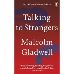 Talking to Strangers - Malcolm Gladwell, Kartoniert (TB)