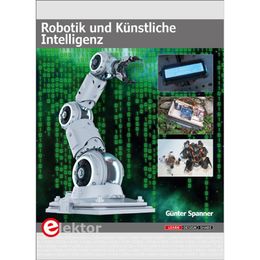 Robotik und Künstliche Intelligenz - Günter Spanner, Kartoniert (TB)