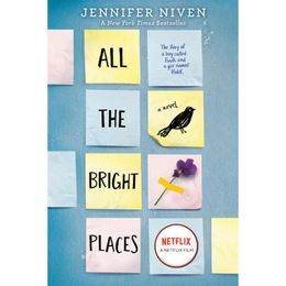 Penguin Random House All the Bright Places - Jennifer Niven, Kartoniert (TB)
