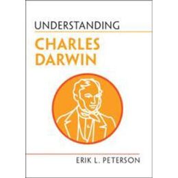 Understanding Charles Darwin - Erik L. Peterson, Taschenbuch