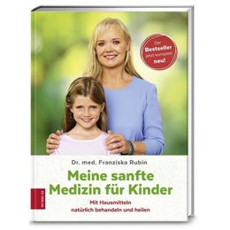 Meine sanfte Medizin für Kinder - Franziska Rubin, Gebunden