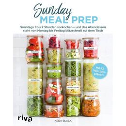 Riva Verlag Sunday Meal Prep - Keda Black, Gebunden