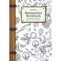 Rheinisches Kochbuch - Josef Stolz, Kartoniert (TB)