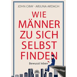 Nova Via Wie Männer zu sich selbst finden - John Gray, Arjuna N. Ardagh, Kartoniert (TB)