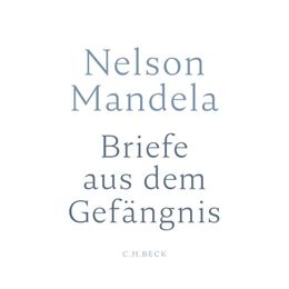 Beck Briefe aus dem Gefängnis - Nelson Mandela, Gebunden
