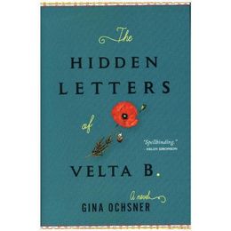 The Hidden Letters of Velta B. - Gina Ochsner, Gebunden