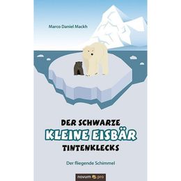 Der schwarze kleine Eisbär Tintenklecks - Marco Daniel Mackh, Kartoniert (TB)