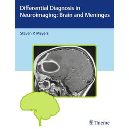 Differential Diagnosis in Neuroimaging / Differential Diagnosis in Neuroimaging: Brain and Meninges, Gebunden