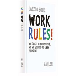 Work Rules! - Laszlo Bock, Gebunden