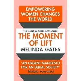 The Moment of Lift - Melinda Gates, Kartoniert (TB)