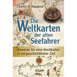 Die Weltkarten der alten Seefahrer - Charles H. Hapgood, Gebunden