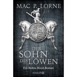 Droemer Knaur Verlagsgruppe Der Sohn des Löwen / Robin Hood Bd.5 - Mac P. Lorne, Taschenbuch