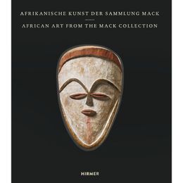 HIRMER Afrikanische Kunst der Sammlung Mack. African Art Of the Mack Collection - David Zemanek, Leinen
