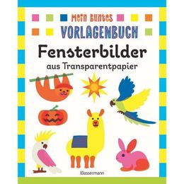 Bassermann Mein buntes Vorlagenbuch / Mein buntes Vorlagenbuch - Fensterbilder aus Transparentpapier - Norbert Pautner, Kartoniert (TB)