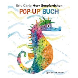 GERSTENBERG Herr Seepferdchen - Pop-up Buch - Eric Carle, Gebunden