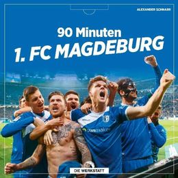 90 Minuten 1. FC Magdeburg - Alexander Schnarr, Gebunden