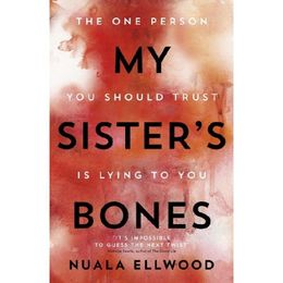 My Sister's Bones - Nuala Ellwood, Kartoniert (TB)