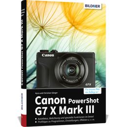 Canon PowerShot G7X Mark III - Kyra Sänger, Christian Sänger, Gebunden