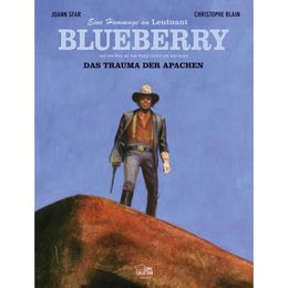 Blueberry - Hommage - Das Trauma der Apachen - Christophe Blain, Yoann Sfar, Gebunden
