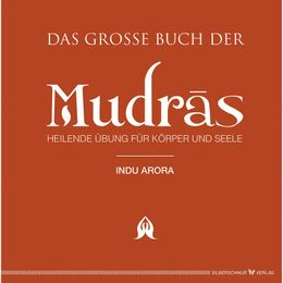 Das große Buch der Mudras - Indu Arora, Gebunden