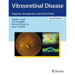 Vitreoretinal Disease - Ingrid U. Scott, Carl D. Regillo, Jr., Harry W. Flynn, Gary C. Brown, Gebunden