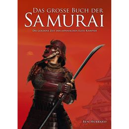 WIELAND Das große Buch der Samurai - Ben Hubbard, Gebunden