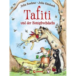 Loewe Verlag Tafiti und der Honigfrechdachs / Tafiti Bd.7 - Julia Boehme, Gebunden