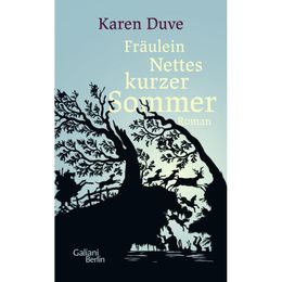 Fräulein Nettes kurzer Sommer - Karen Duve, Gebunden