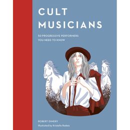 Cult Figures / Cult Musicians - Robert Dimery, Gebunden