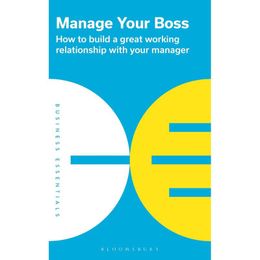 Bloomsbury UK Manage Your Boss, Taschenbuch