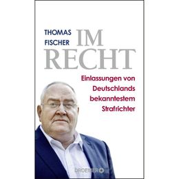Droemer Knaur Verlagsgruppe Im Recht - Thomas Fischer, Gebunden