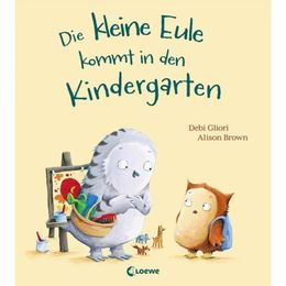 Loewe Verlag Die kleine Eule / Die kleine Eule kommt in den Kindergarten - Debi Gliori, Gebunden
