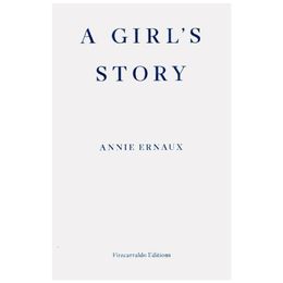 A Girl's Story - Annie Ernaux, Kartoniert (TB)