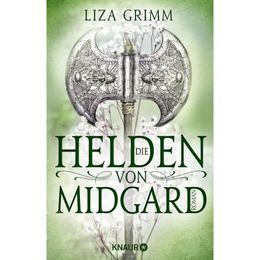 Droemer Knaur Verlagsgruppe Die Helden von Midgard - Liza Grimm, Taschenbuch