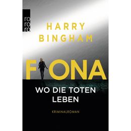Fiona: Wo die Toten leben / Fiona Griffiths Bd.5 - Harry Bingham, Taschenbuch