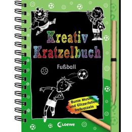 Loewe Kreativ-Kratzelbuch / Kreativ-Kratzelbuch: Fußball, Kartoniert (TB)