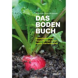 haupt Das Boden-Buch - Brunhilde Bross-Burkhardt, Gebunden