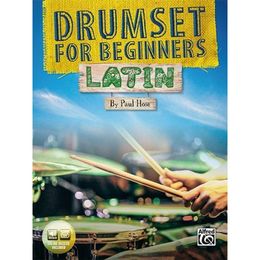 Alfred Music Publishing Drumset for Beginners: Latin - Paul Hose, Kartoniert (TB)