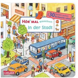 Wimmelbuch: In der Stadt / Hör mal (Soundbuch) Bd.8 - Julia Hofmann, Pappband