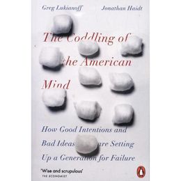 Penguin The Coddling of the American Mind - Jonathan Haidt, Greg Lukianoff, Kartoniert (TB)