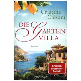 Die Gartenvilla - Cristina Caboni, Taschenbuch