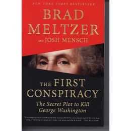 The First Conspiracy - Brad Meltzer, Josh Mensch, Kartoniert (TB)