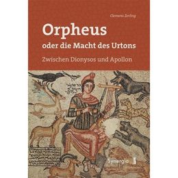 Orpheus oder die Macht des Urtons - Clemens Zerling, Kartoniert (TB)