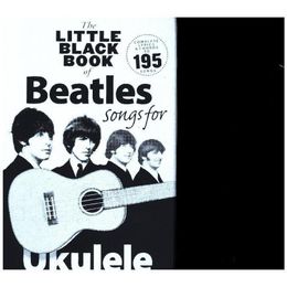 Bosworth The Little Black Book Of Beatles Songs For Ukulele - The Beatles, Kartoniert (TB)