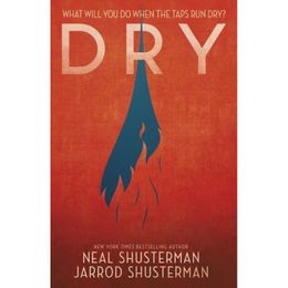 Dry - Jarrod Shusterman, Neal Shusterman, Kartoniert (TB)