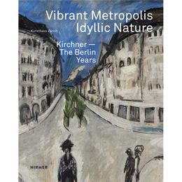 HIRMER Vibrant Metropolis / Idyllic Nature, Gebunden