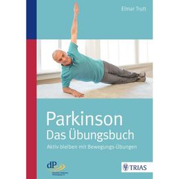 Trias Parkinson - das Übungsbuch - Elmar Trutt, Kartoniert (TB)